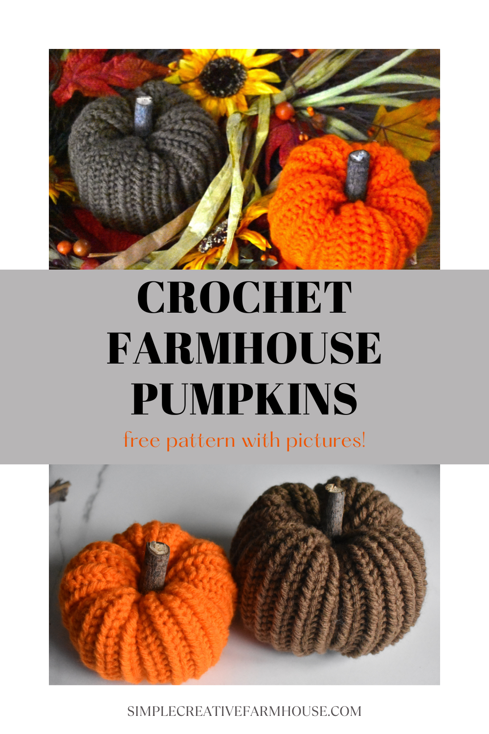 Crochet Farmhouse Pumpkins - Simple Creative Farmhouse